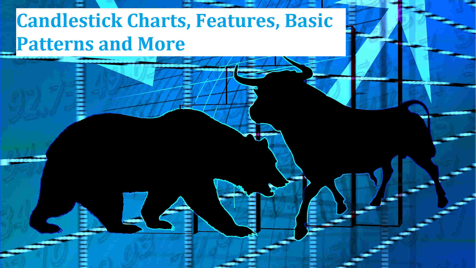 Candlestick Charts: Basic Features, Basic Patterns and More